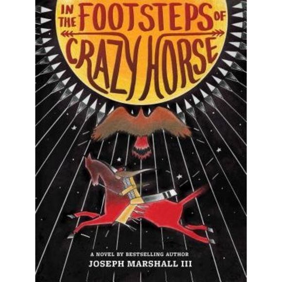 Joseph Marshall | Other | In The Footsteps Of Crazy Horse Joseph ...